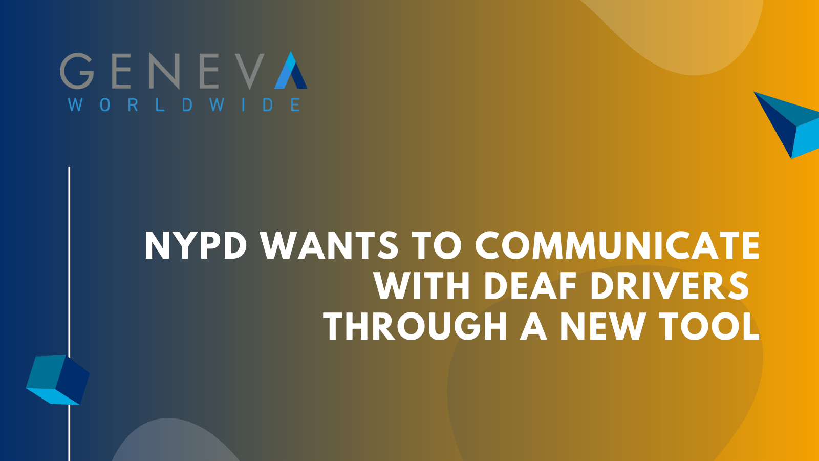 NYPD Wants to Communicate with Deaf Drivers Through A New Tool