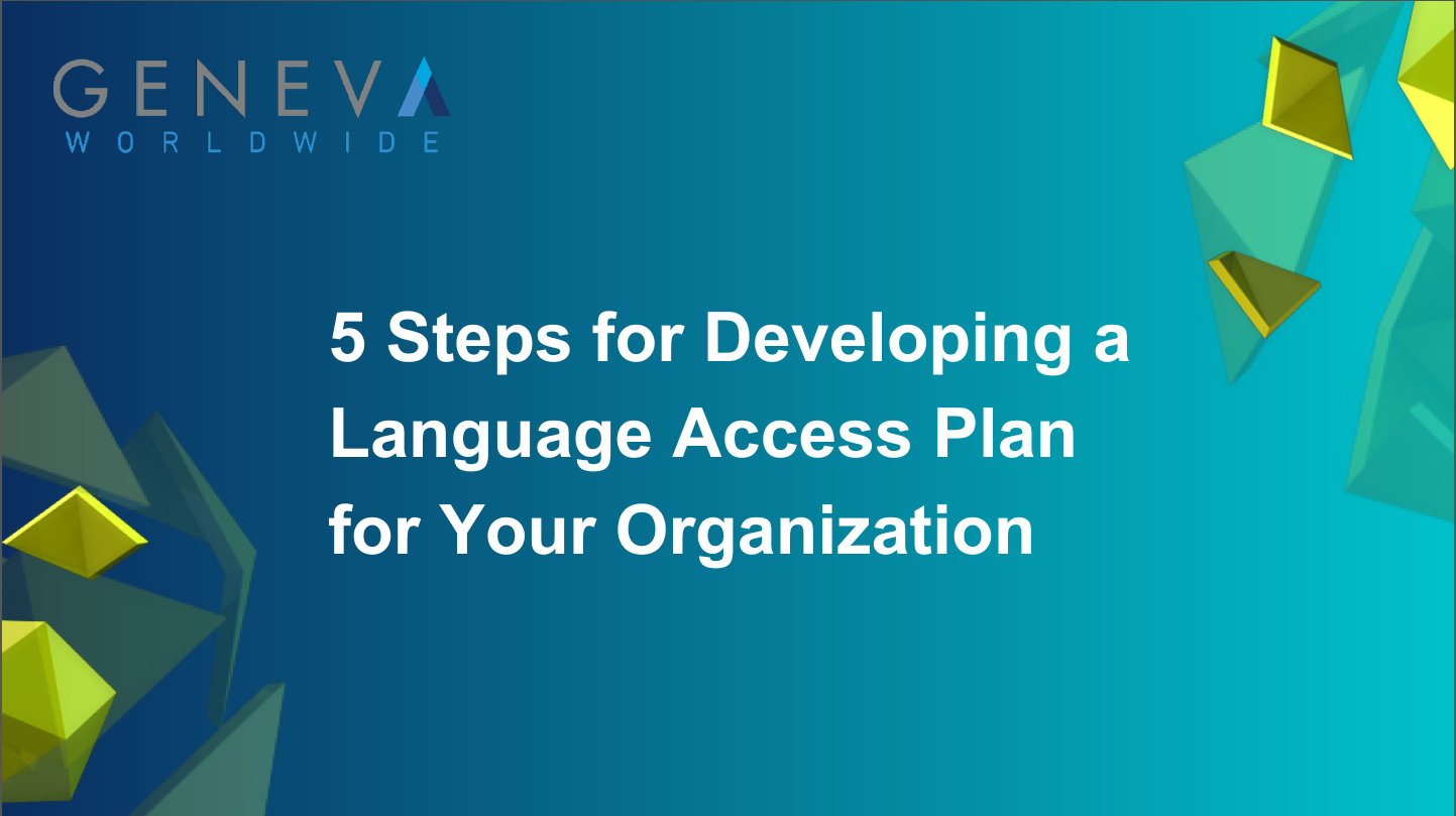 5 Steps for Developing a Comprehensive Language Access Plan